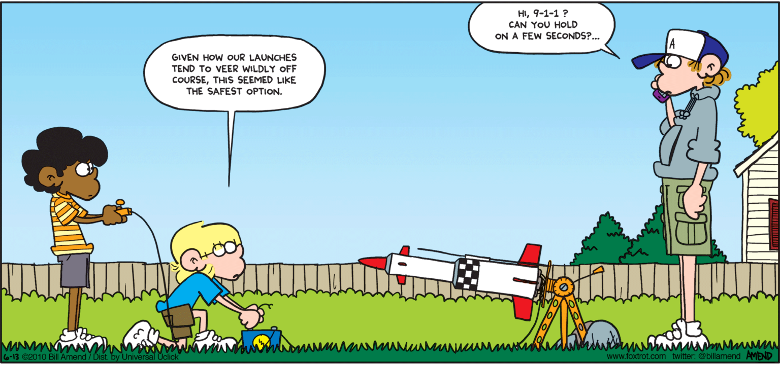 "Launch Safety" | Rocketry | FoxTrot Comics by Bill Amend